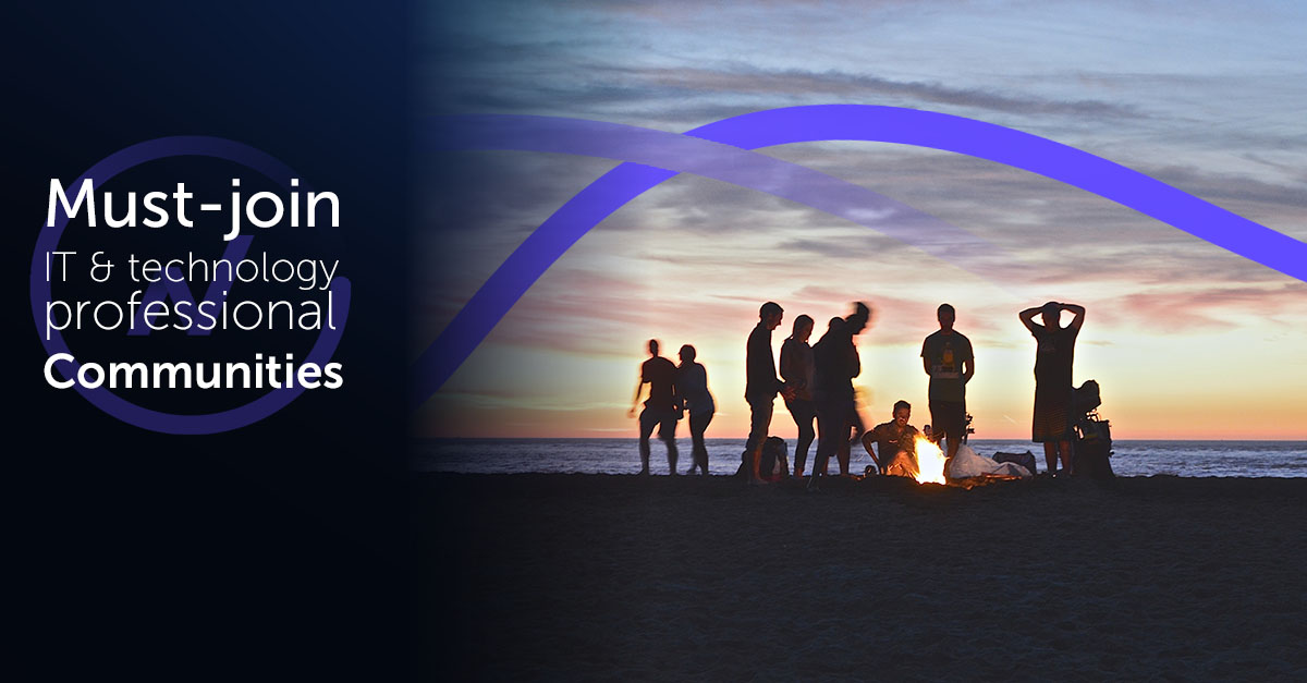 12 must-join communities for IT and tech professionals – BlueCat Networks