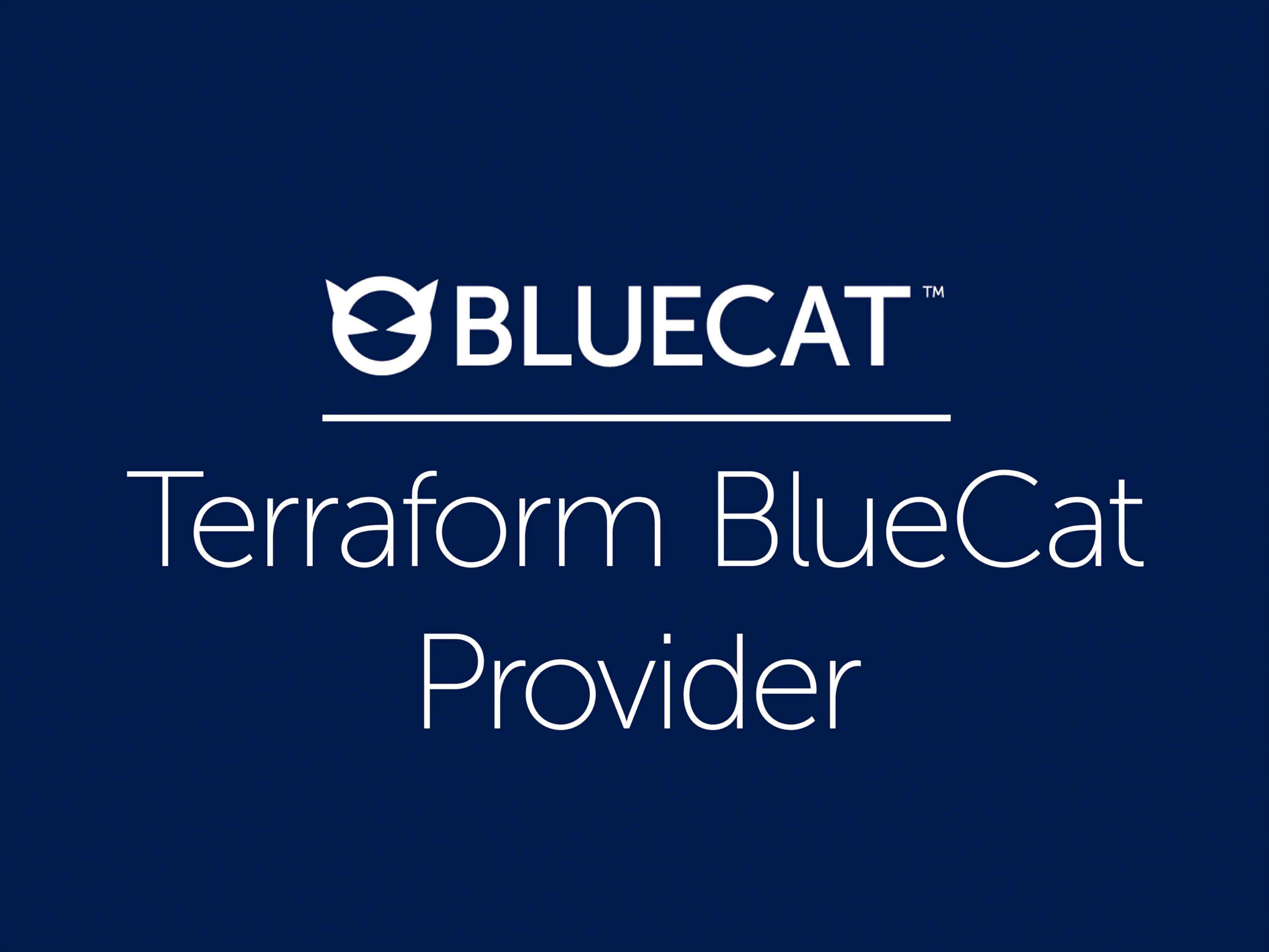Terraform BlueCat Provider – BlueCat Networks