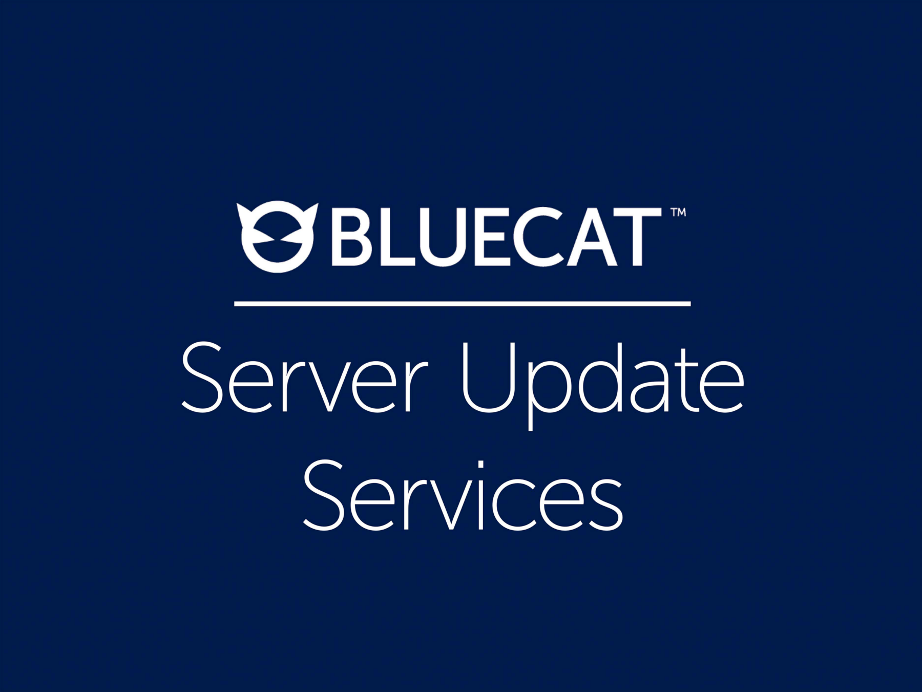 BlueCat Server Update Services – BlueCat Networks