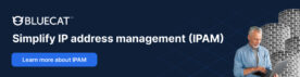 What is IPAM? It's crucial for managing IP addresses – BlueCat Networks